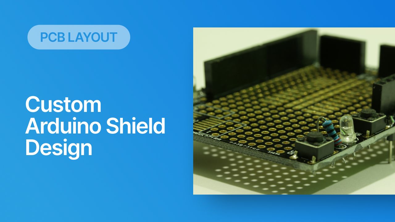 How to Design a Custom Arduino Shield Board | Blog | Altium